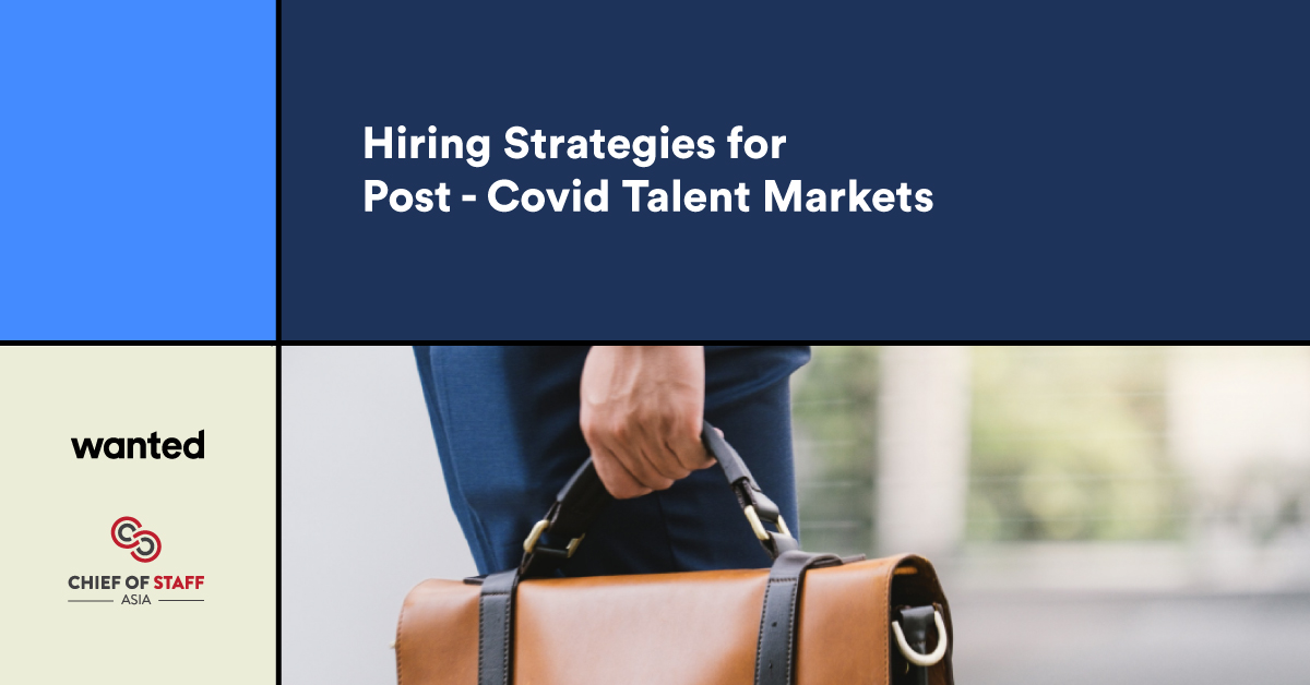 Hiring Strategies for Post - Covid Talent Markets | 원티드