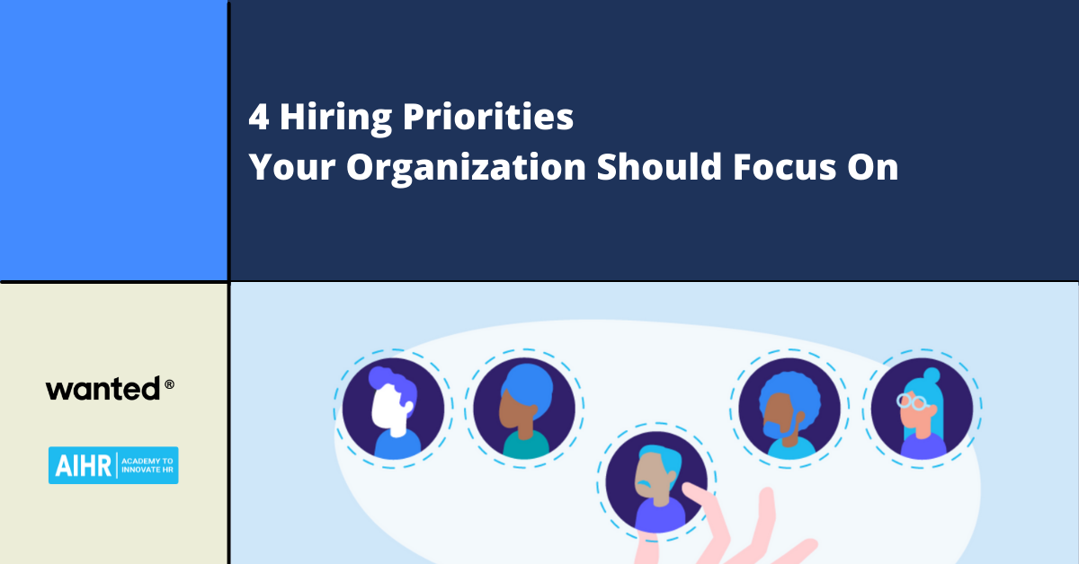 4 Hiring Priorities Your Organization Should Focus On | 원티드